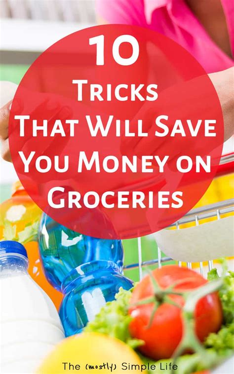 10 money saving strategies for the grocery store the mostly simple life
