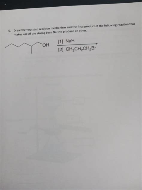 Answered: 5. Draw the two-step reaction mechanism… | bartleby