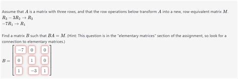 Solved Assume That A Is A Matrix With Three Rows And That Chegg Com