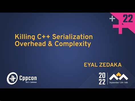Free Video Killing C Serialization Overhead And Complexity From Cppcon Class Central