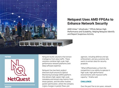 Case Study NetQuest Uses AMD FPGAs To Enhance Network Security