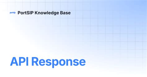 Api Response Portsip Knowledge Base