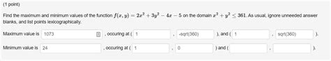 Solved Find The Maximum And Minimum Values Of The Function