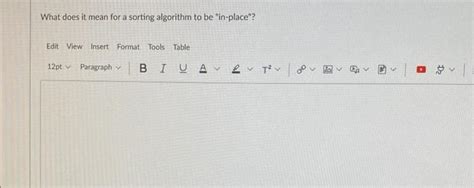 What Does It Mean For A Sorting Algorithm To Be Chegg