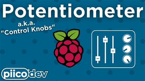 piicodev potentiometers guide for raspberry pi youtube
