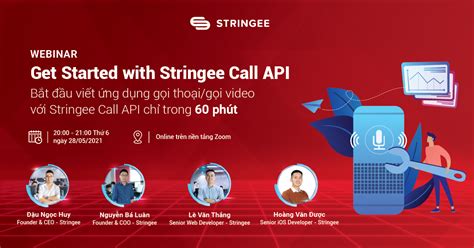 Webinar Get Started With Stringee Call Api Stringee
