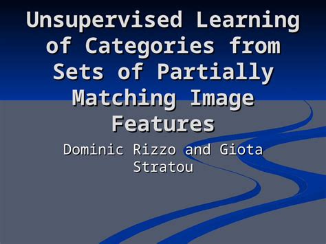 Ppt Unsupervised Learning Of Categories From Sets Of Partially
