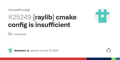 Raylib Cmake Config Is Insufficient Issue Microsoft Vcpkg Github