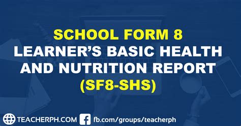 School Form 8 Learners Basic Health And Nutrition Report Sf8 Teacherph