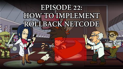 How To Implement Rollback Netcode Exploring Fighting Games 22 Youtube