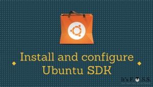 How To Install And Configure Ubuntu SDK In Ubuntu