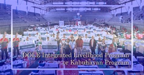 Dole Integrated Livelihood Program Dilp Or Kabuhayan Program Assistanceph