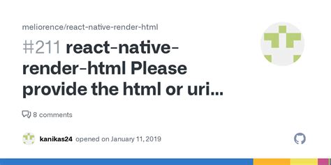 React Native Render Html Please Provide The Html Or Uri Prop Using Api