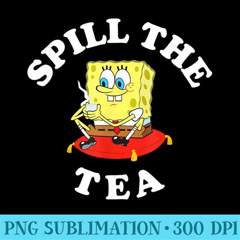 Spongebob Squarepants Spill The Tea Relaxing Spongebob Png Inspire