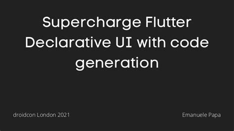 Supercharge Flutter Declarative Ui With Code Generation
