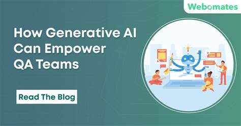 How Generative Ai Can Empower Qa Teams Webomates