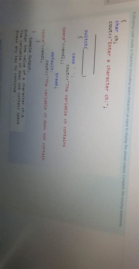 Solved Following Code Reads A Character Including Space