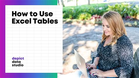 how to use excel tables youtube