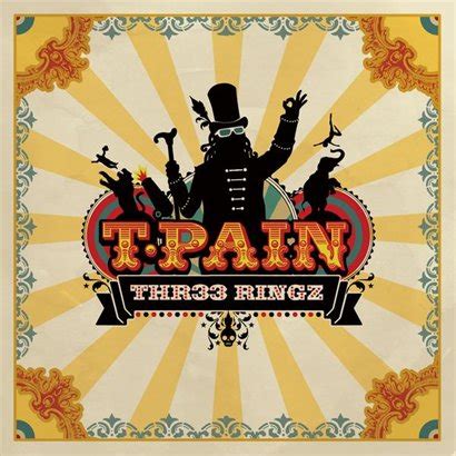 T Pain Thr33 Ringz 搜狐音乐