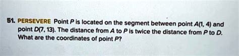 solved 51 persevere point p is located on the segment between point a