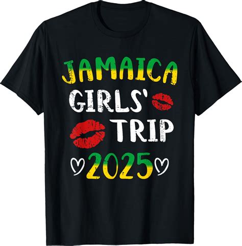 Jamaica 2025 Girls Trip With Jamaican Flag And Kiss T Shirt