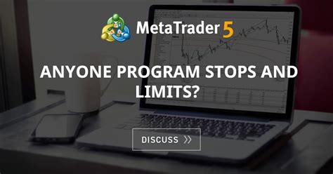 Anyone Program Stops And Limits Automated Forex Trading Systems Mql4 And Metatrader 4