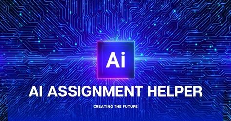 Ai Assignment Helper