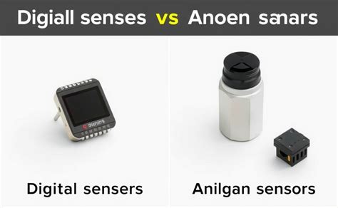 Digital Vs Analog Sensors Key Differences Explained