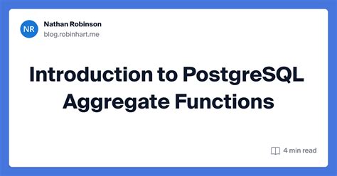 Introduction To Postgresql Aggregate Functions