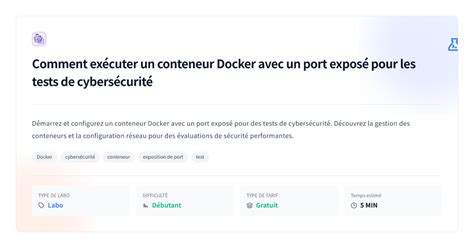 Exécution Dun Conteneur Docker Avec Port Exposé Pour Tests De Cybersécurité Labex