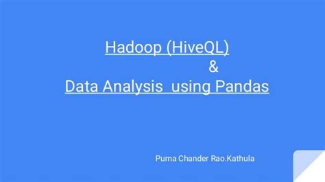 hive and data analysis using pandas ppt