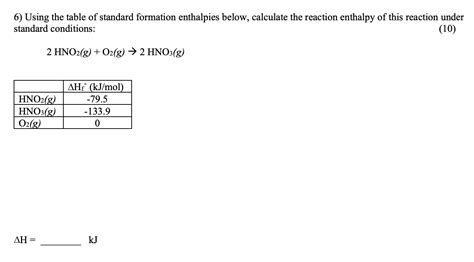 Solved 6 Using The Table Of Standard Formation Enthalpies