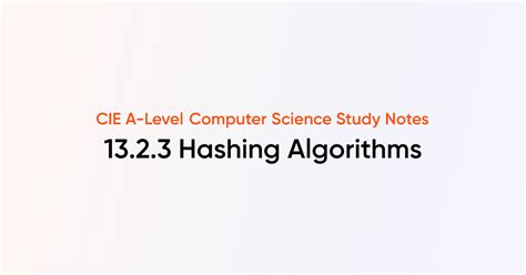 Hashing Algorithms 1323 Cie A Level Computer Science Notes Tutorchase