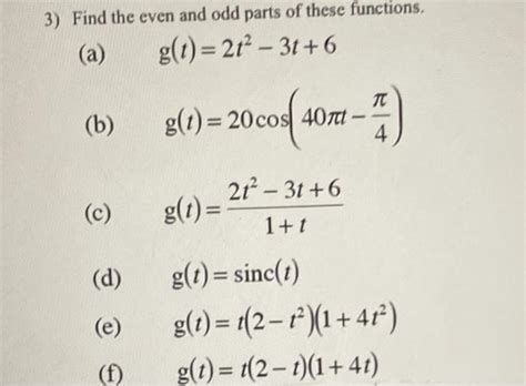 solved 3 find the even and odd parts of these functions