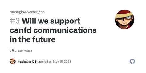Will We Support Canfd Communications In The Future · Issue 3 · Moonglowvectorcan · Github