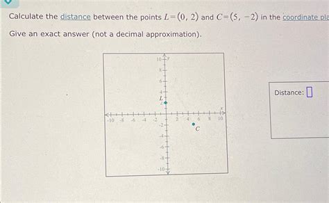 Solved Calculate The Distance Between The Points L Chegg
