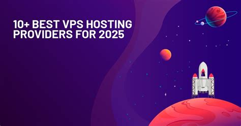 10 Top Vps Hosting Providers In 2025