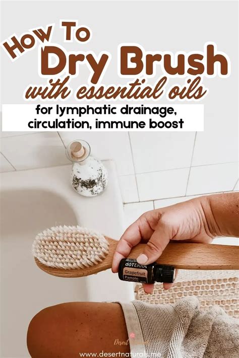 Best 12 How To Dry Brush With Essential Oils For Lymphatic Drainage