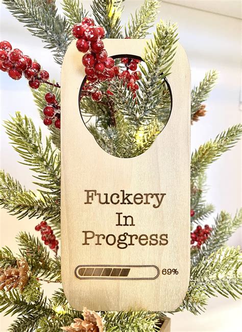 Having Sex Door Hanger Fuckery Sign Wooden Door Knob Hanger Fuckery In Progress