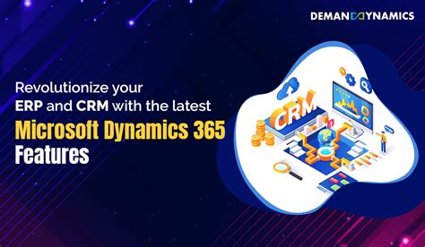 15 Latest Microsoft Dynamics 365 Features