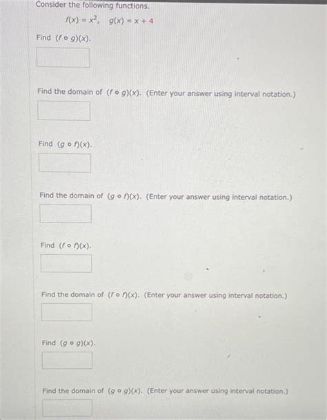 Solved Consider the following functions. f(x)=x2,g(x)=x+4 | Chegg.com