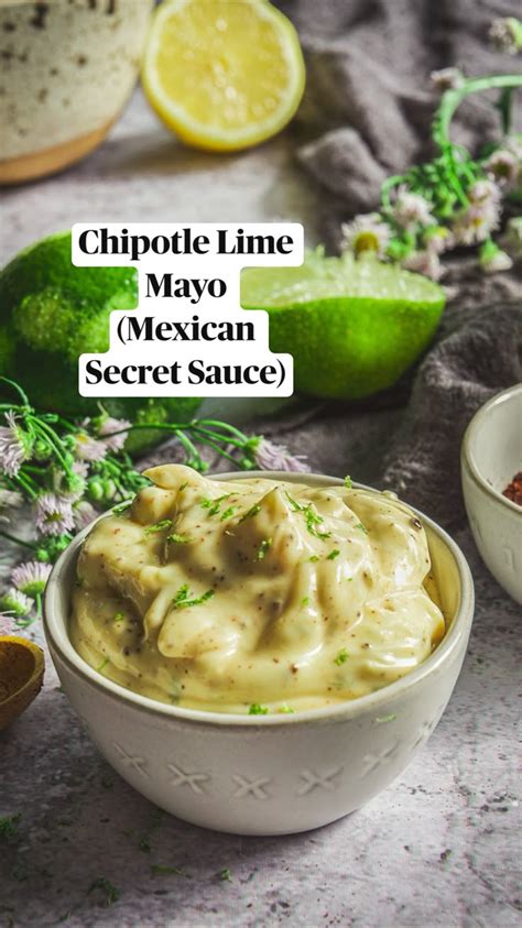 Chipotle Lime Mayo Mexican Secret Sauce Recipe