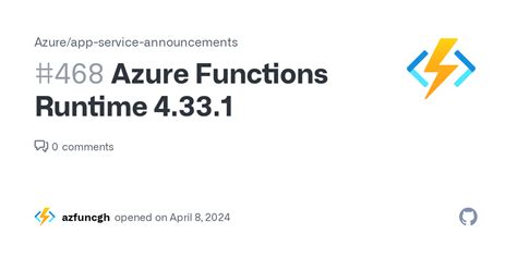 Azure Functions Runtime 4331 · Issue 468 · Azureapp Service Announcements · Github