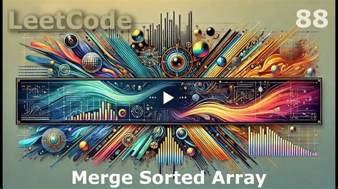 Leetcode 88 Merge Sorted Array Youtube