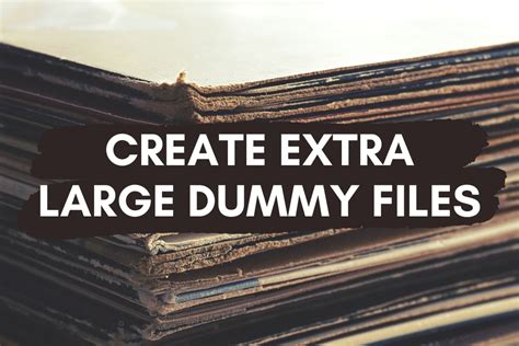 How To Create Extra Large Dummy Files Quickly With Linux Devtonight