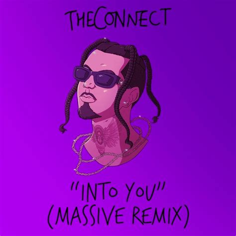 Into You Massive Remix By Theconnect Free Download On Hypeddit