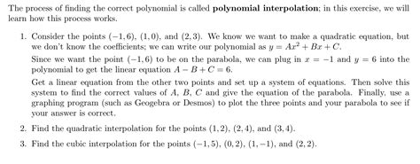 Solved The Process Of Finding The Correct Polynomial Is Chegg Com
