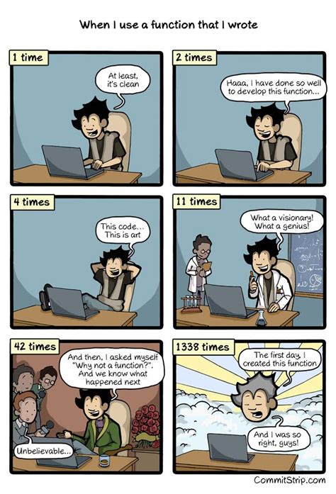 When I Use A Function That I Wrote Geek Humor Programmer Humor Programmer Jokes