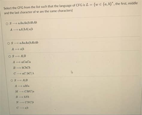 solved select the cfg from the list such that the language