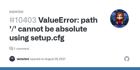 Valueerror Path Cannot Be Absolute Using Setupcfg · Issue 10403